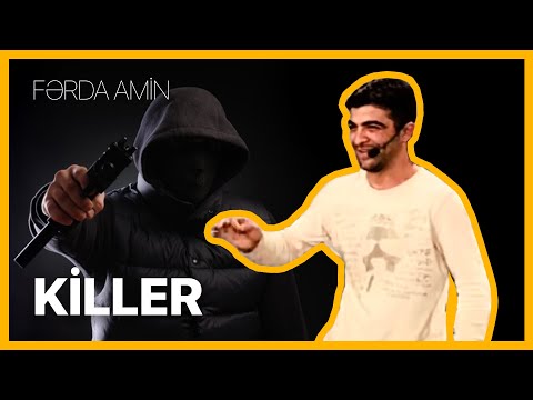 Fərda Amin — Killer | Tək Səbir