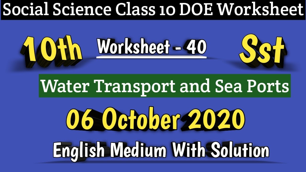 Class 10 Worksheet 40 Social Science Sst I DOE Worksheet 40 I 06 0ct ...