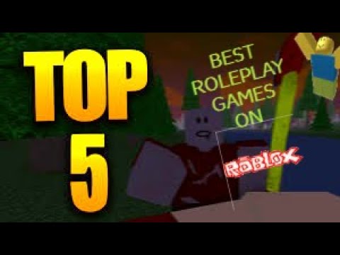 Top 5 Best Roleplay Games on Roblox - YouTube