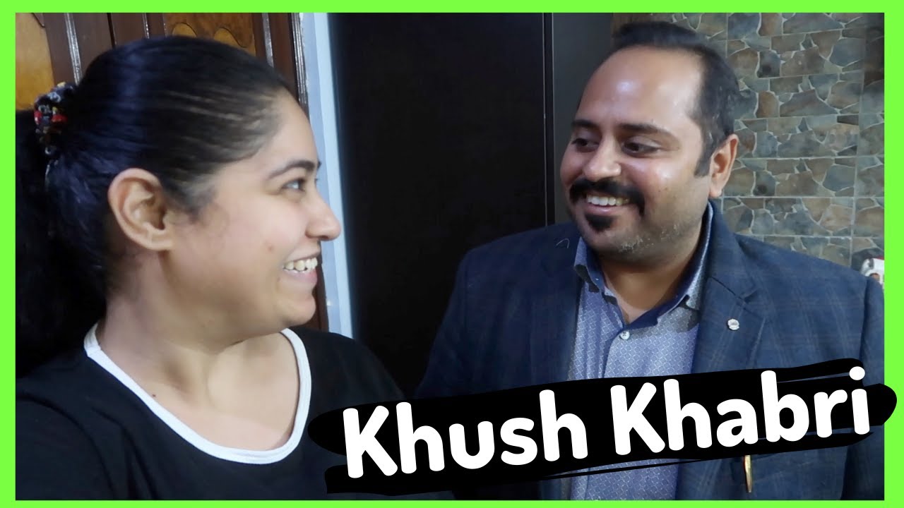 Khush Khabri - YouTube