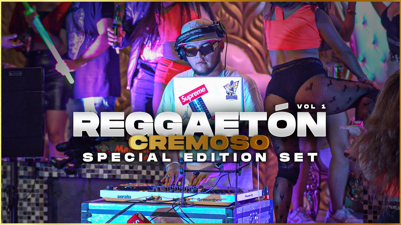 MIX REGGAETON CREMOSO (Música para perrear, perreo mix, reggaeton mexa ...