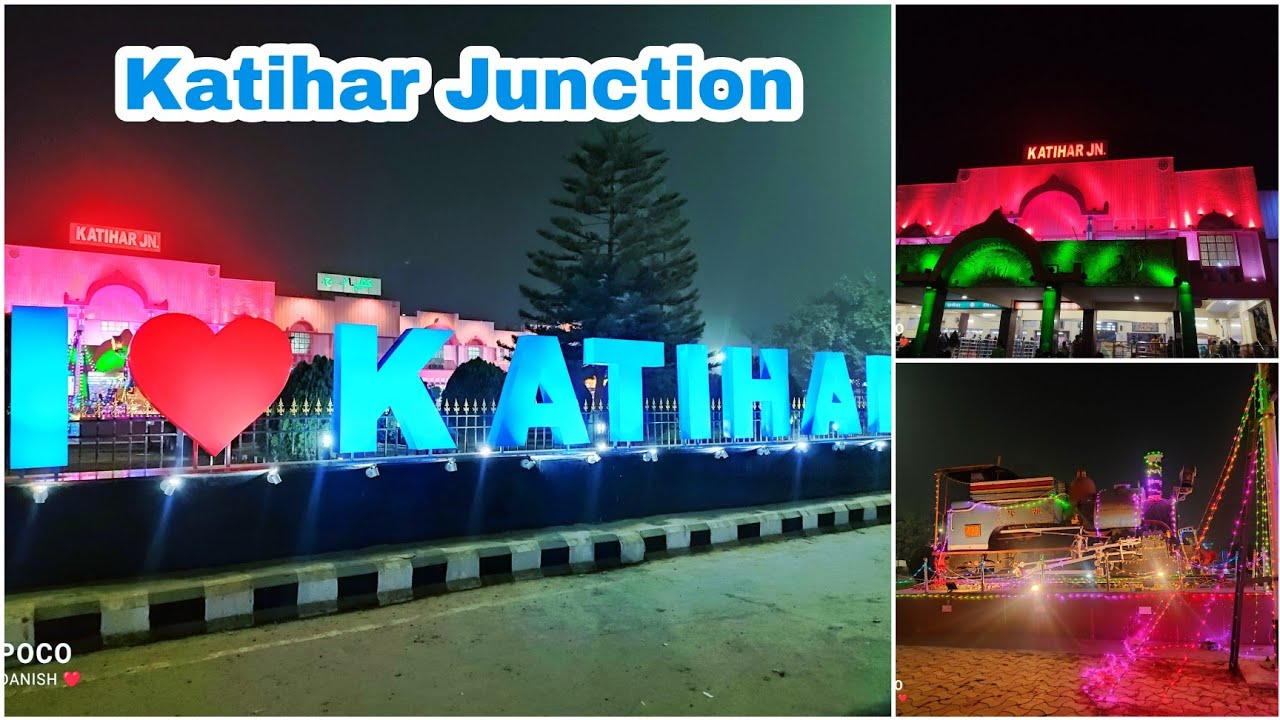 I ️ Katihar | Best Junction Of Bihar | Katihar New Selfie Point - YouTube