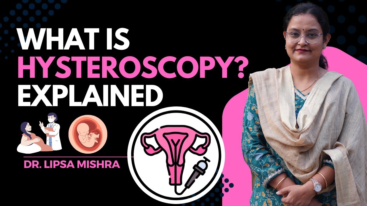 Hysteroscopy Explained – A Simple Guide to This Important Fertility ...