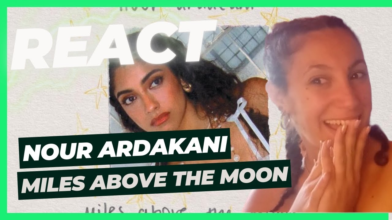 REACT - Nour Ardakani - Miles Above the Moon (NU Solo Sessions) - YouTube