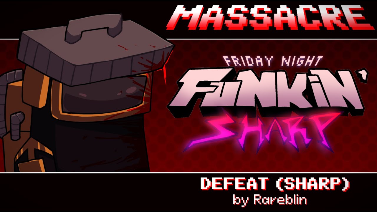 Massacre (Defeat Remix) - Friday Night Funkin': Sharp OST - YouTube