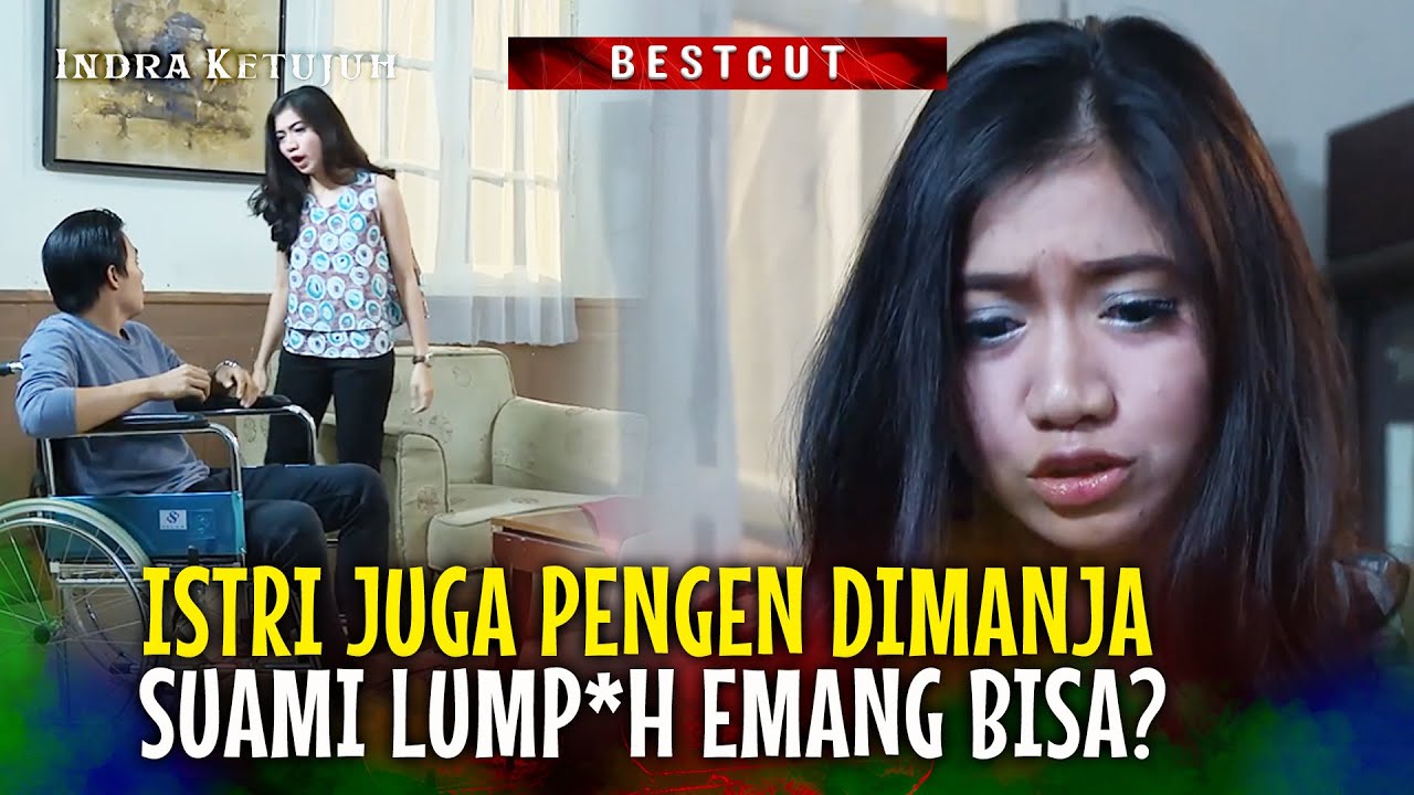 Istri Emosi! Mau Dimanjain Suami Tapi Gak Bisa! | BestCut Indra Ketujuh Eps 4 (1/3) - YouTube