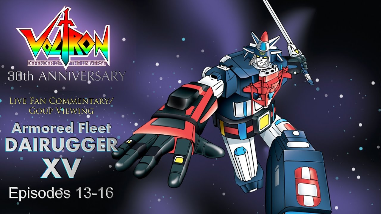 Live Fan Commentary - Watching Armored Fleet Dairugger XV - Episodes 13 ...
