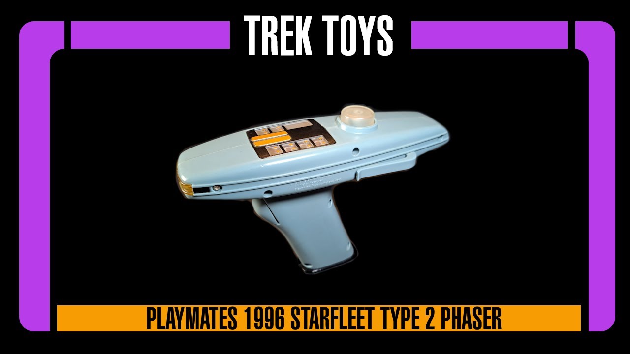 Trek Toys - the 1996 Playmates Star Trek Movie Phaser Type 2 - YouTube
