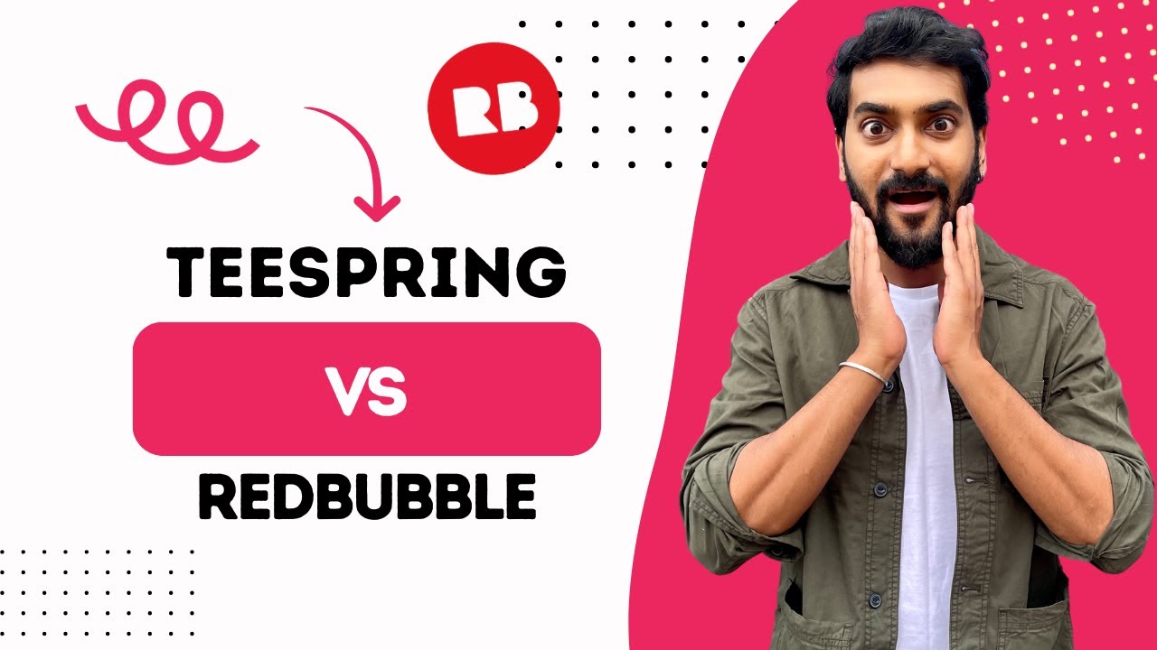 Teespring vs Redbubble: Which Is Better in 2024 - YouTube