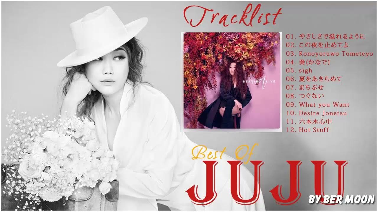 ジュジュ人気曲メドレー ジュジュベストソングフルアルバム Top 10 Best Songs of Juju Best Hits of Juju Full Album 2021 31 ...