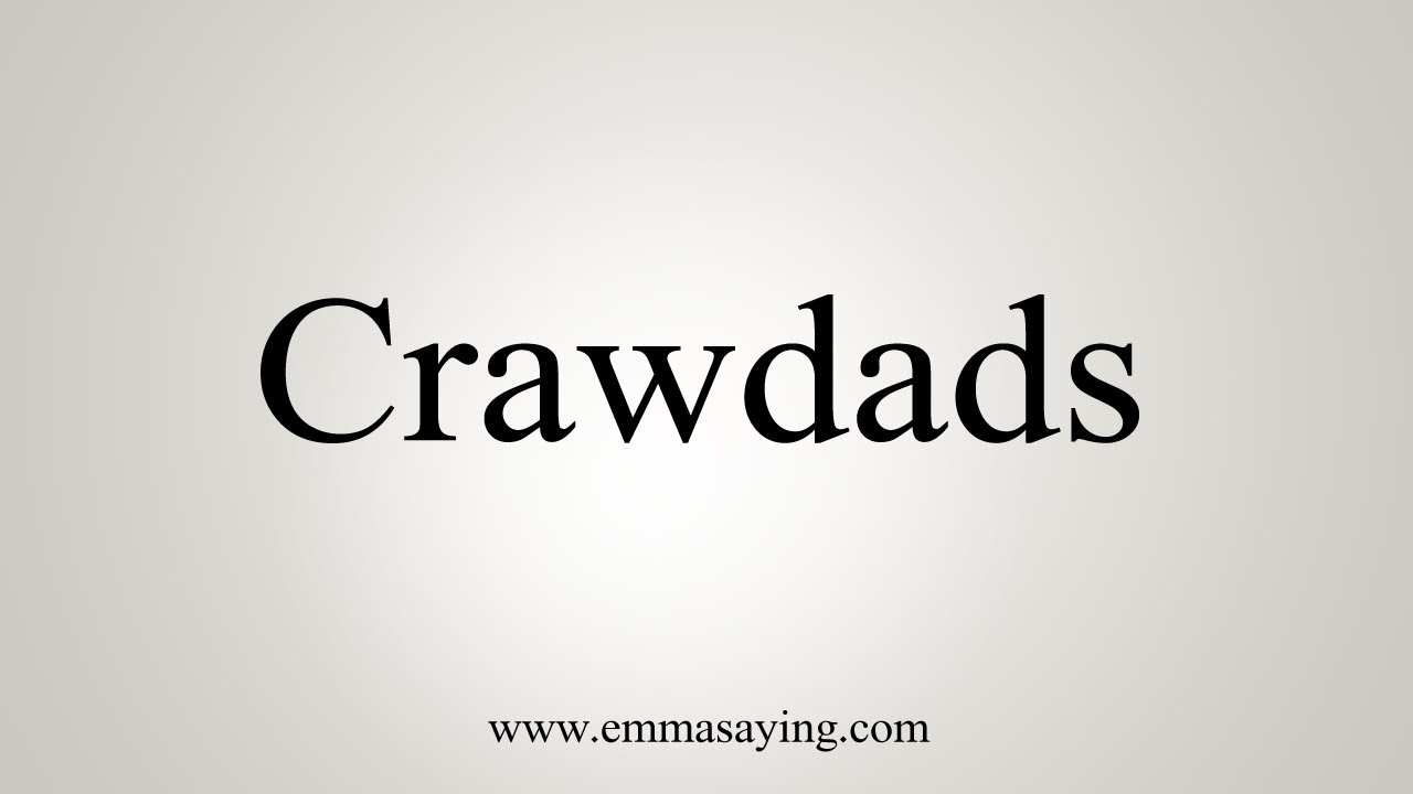 How To Say Crawdads - YouTube