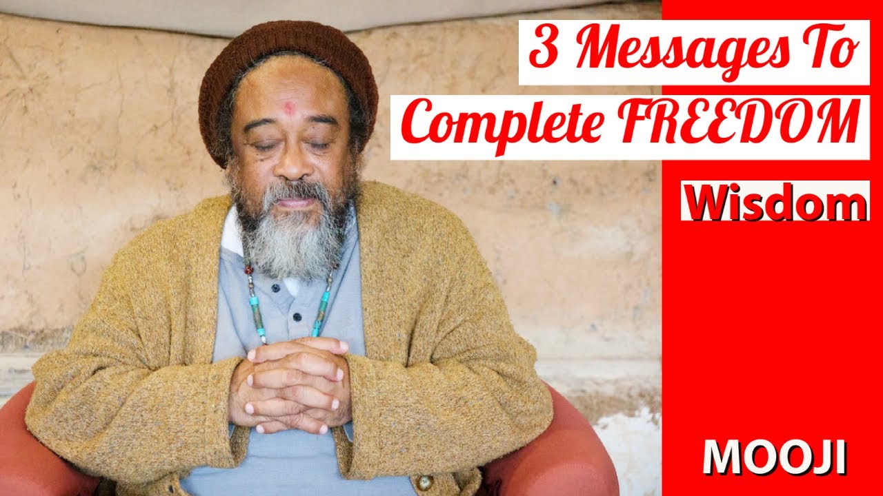 Mooji - 3 Awakening Ways To Complete FREEDOM - YouTube