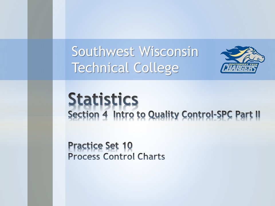 College Math - Statistics Chapter Practice Set 10, “Process Control ...