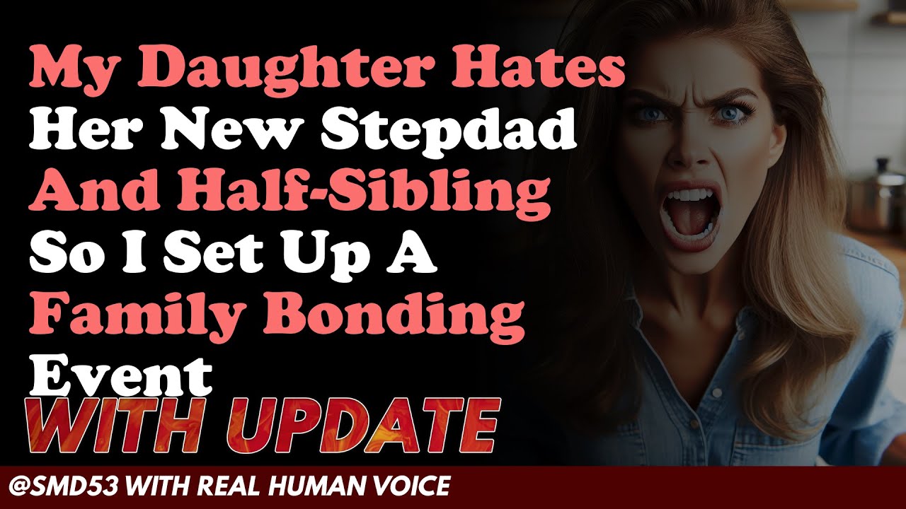 Reddit Stories My Daughter Hates Her New Stepdad And Half Sibling So I Set Up A Ding Event
