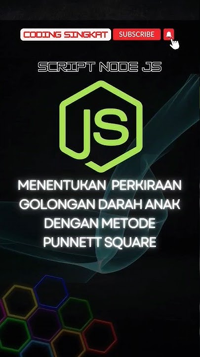 Script Node JS Menentukan Perkiraan Golongan Darah Anak dengan Metode Punnett Square # ...