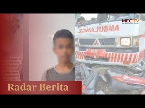 [RADAR BERITA] - Siswa SMP Cabuli Bocah Dibawah Umur. Ambulans Tabrak Pesepeda Motor