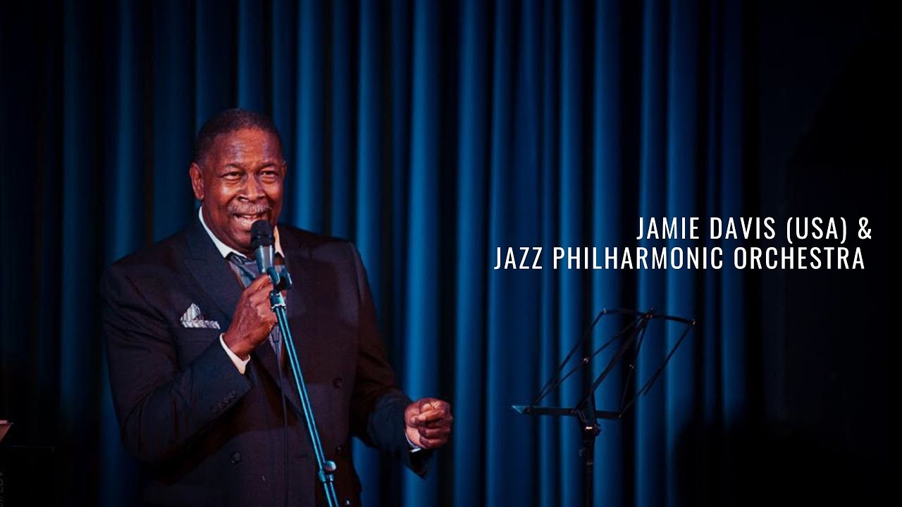 Jamie Davis (USA) & Jazz Philharmonic Orchestra - YouTube
