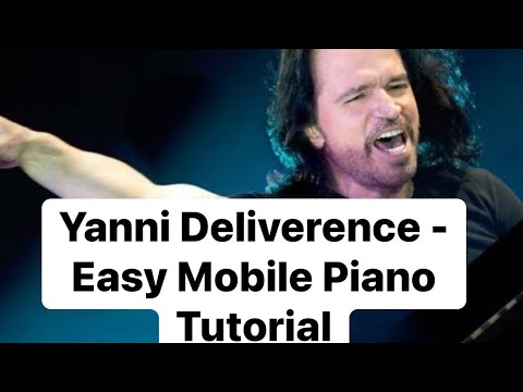 Yanni Deliverance - Mobile Piano - Easy Piano Tutorial - YouTube