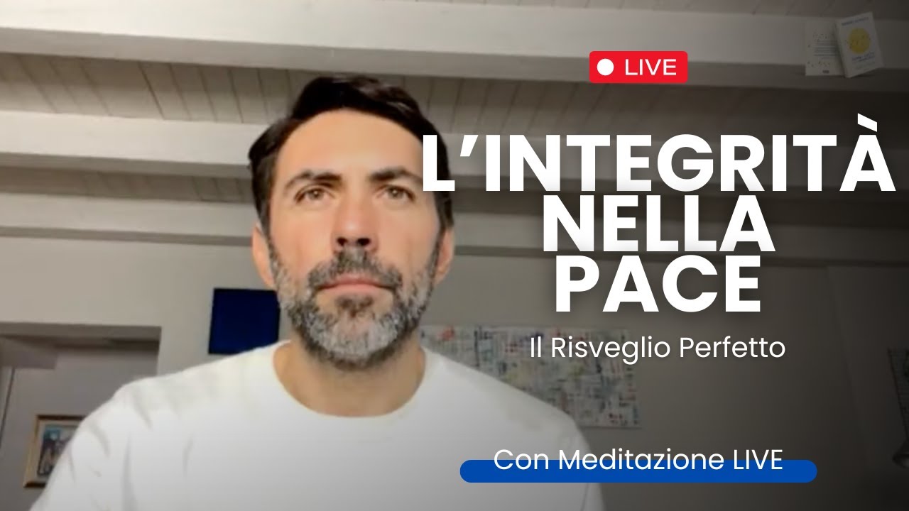 #7 L'integrità nella pace | Il Risveglio Perfetto con Daniel Lumera - YouTube