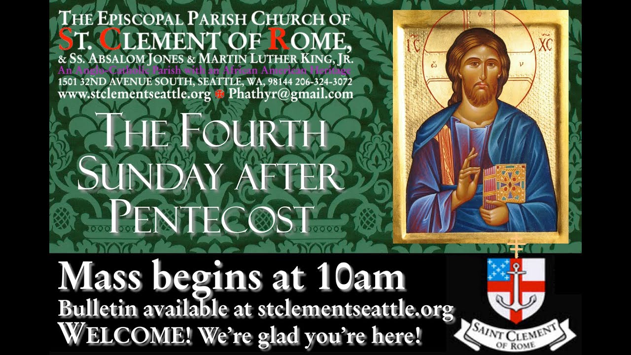 Solemn Mass for the 4th Sunday after Pentecost - YouTube
