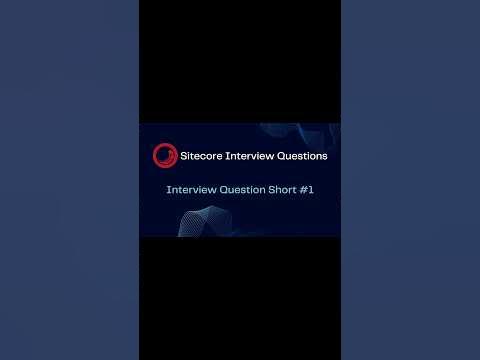 Sitecore Shorts - Interview Question Short #1 #shorts #cms #sitecore - YouTube