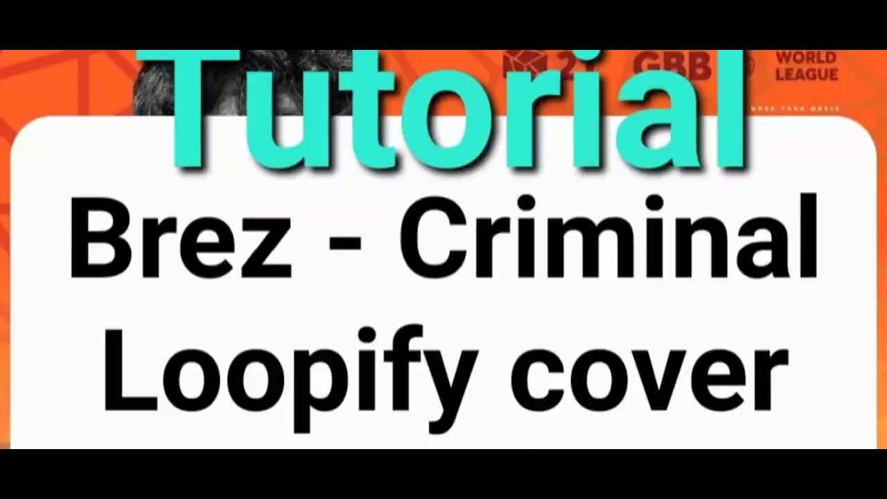 Loopify tutorial| Brez's Criminal cover tutorial - YouTube