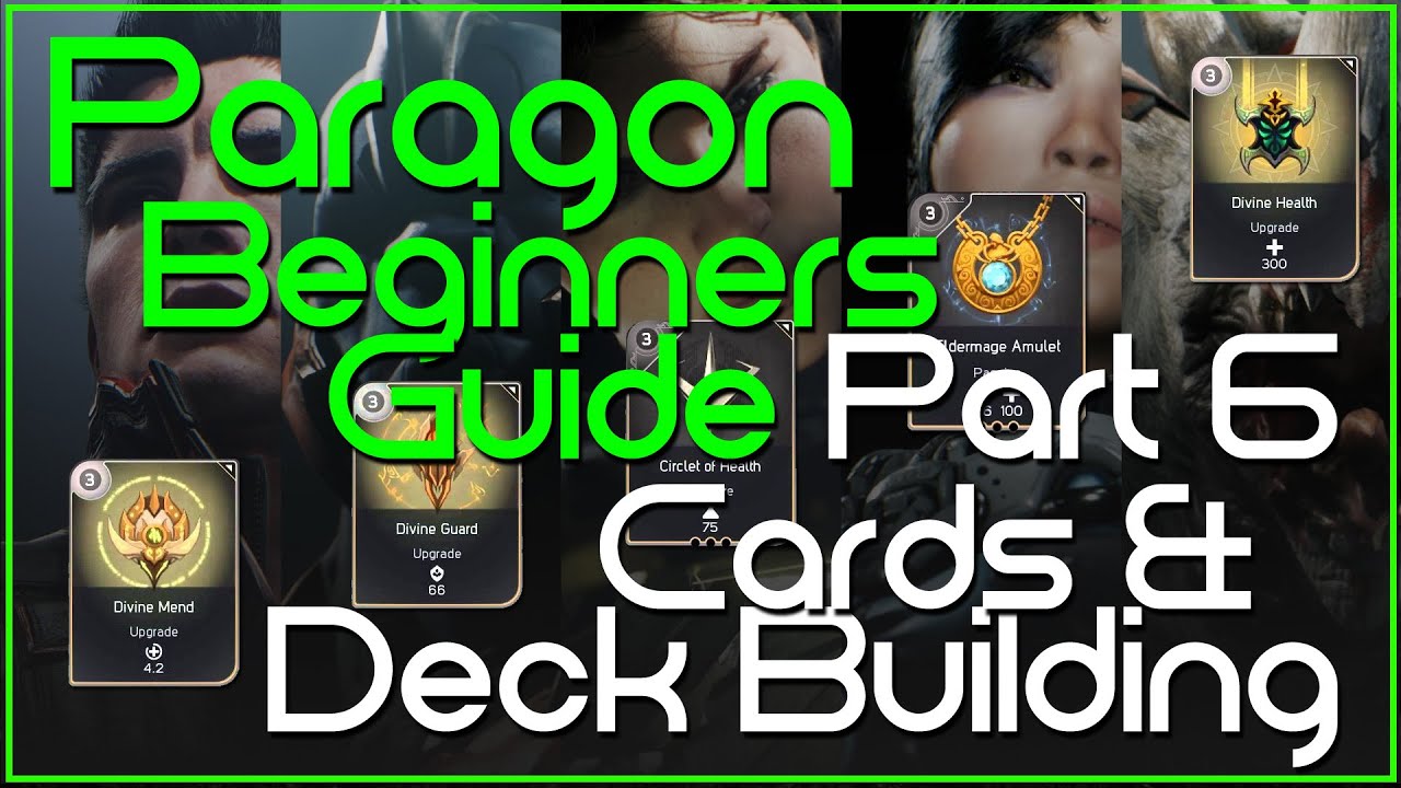 Paragon Beginners Guide (Part 6) - Cards & Deck Building - YouTube