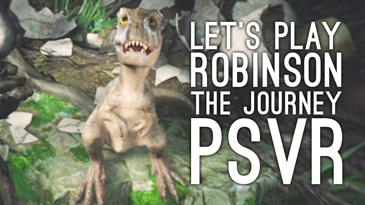 Robinson: The Journey VR Gameplay: Let's Play Robinson The Journey on ...