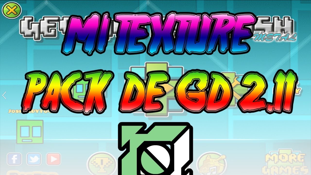MI TEXTURE PACK DE GD 2.11 PC [TUTORIAL + DEMOSTRACIÓN] - YouTube