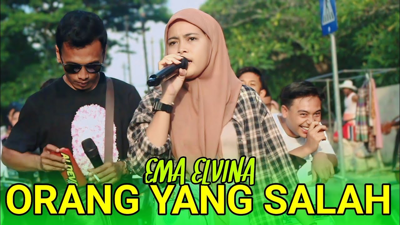 ORANG YANG SALAH EMA ELVINA ft DANGDUT JALANAN LOMBOK ALDEVA MUSIK LIVE GERUNG - YouTube