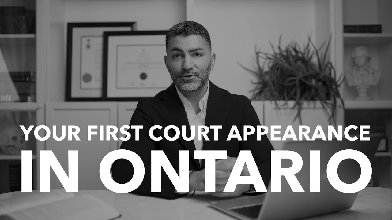 What to Expect at Your First Court Appearance in Ontario (In Under 5 ...