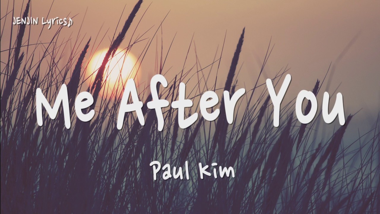 (ENG,HAN) [Lyrics 가사] Paul Kim(폴킴) - Me after you(너를만나) Acordes - Chordify