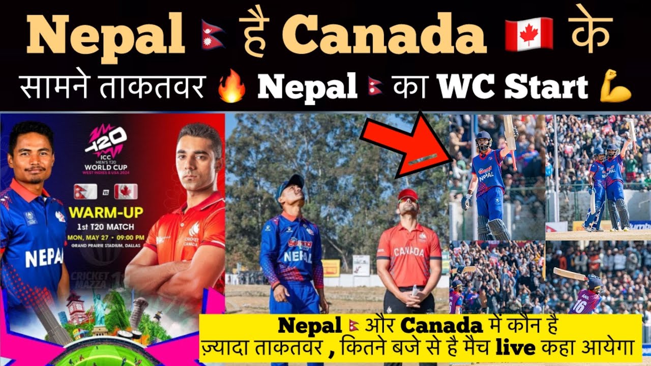 Nepal vs canada today first warmup match of world cup for nepal , nepal ...