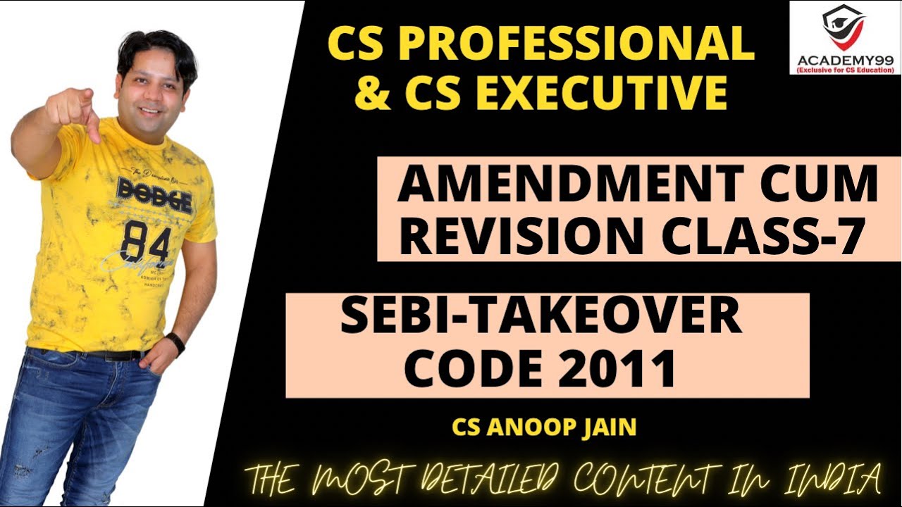 SEBI TAKEOVER CODE-2011 REVISION LECTURE-7 - YouTube