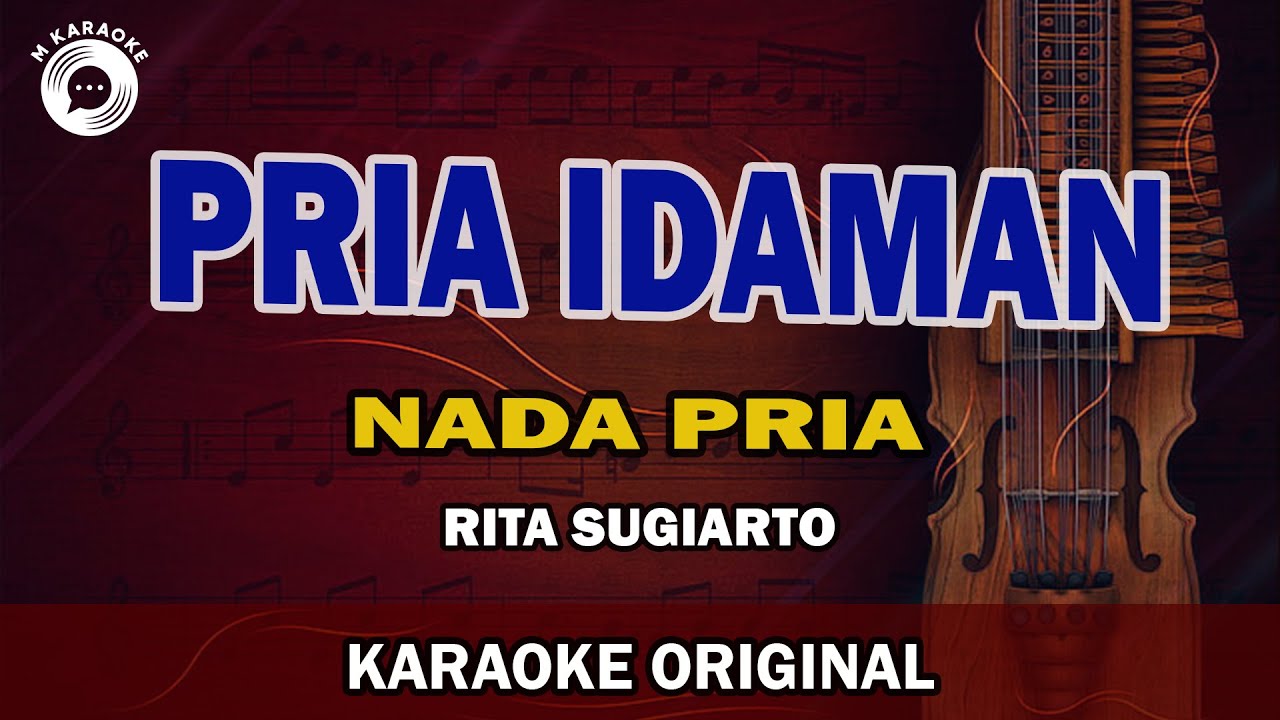 KARAOKE ORIGINAL PRIA IDAMAN NADA PRIA - RITA SUGIARTO - YouTube