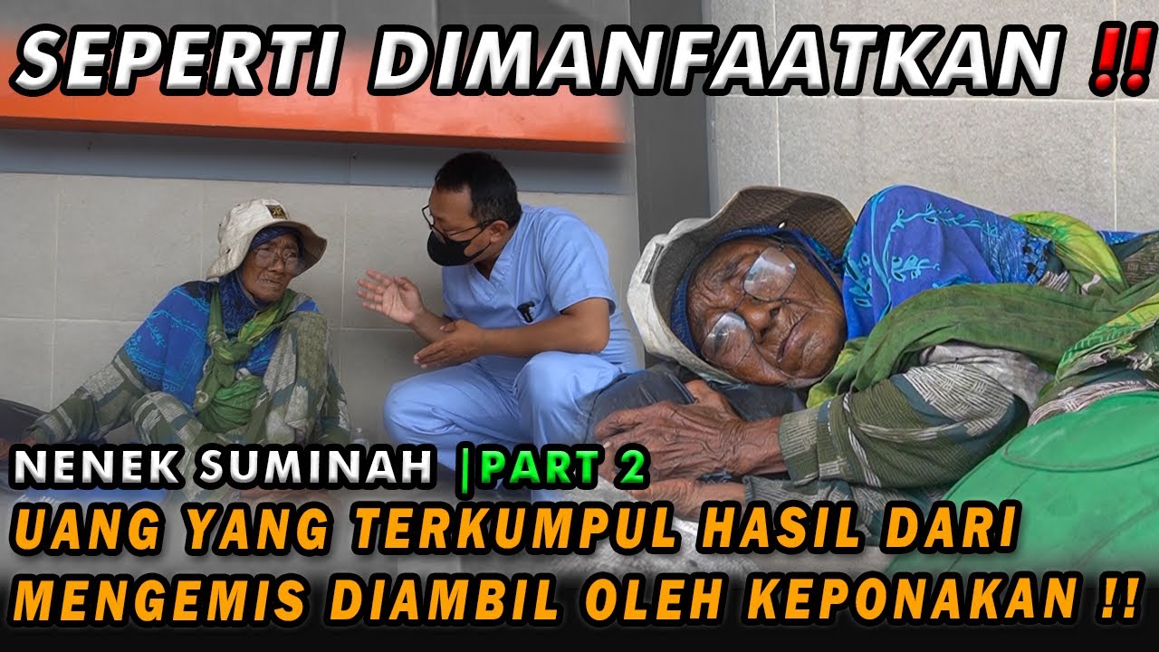 UANGNYA DIAMBIL ‼️NENEK SUMINAH RELA MENGEMIS DAN TIDUR DIJALAN DEMI KEPONAKAN‼️ - YouTube