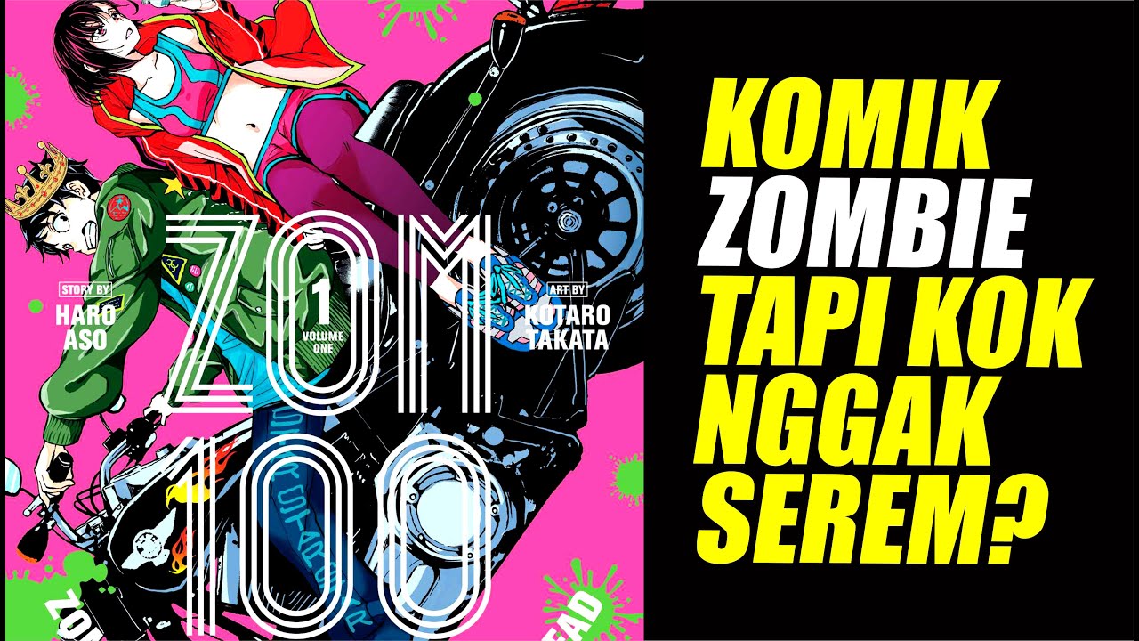 Review Komik Zom 100 - Sebagus Apa Komik Zombie Dari Mangaka Alice in ...