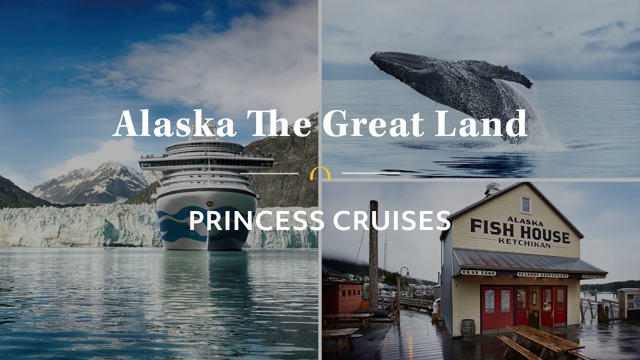 Travel Webinar: Alaska the Great Land with Princess Cruises - YouTube