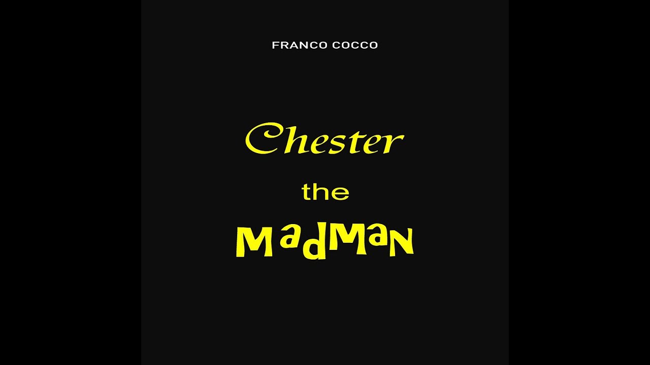 8 - Franco Cocco - Chester the MadMan, chapter 8 - Lucky centaur - YouTube