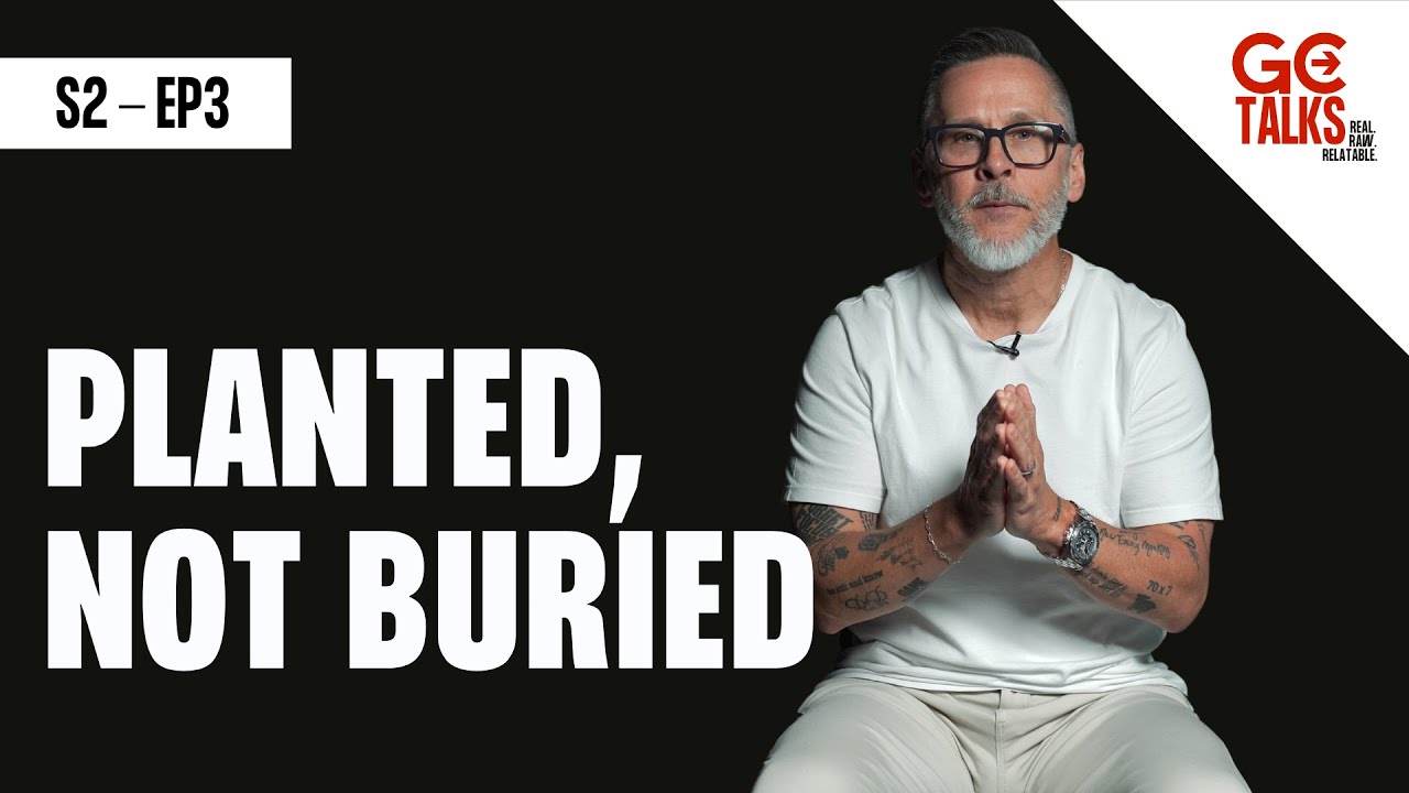 Planted, Not Buried | GC Talks - YouTube