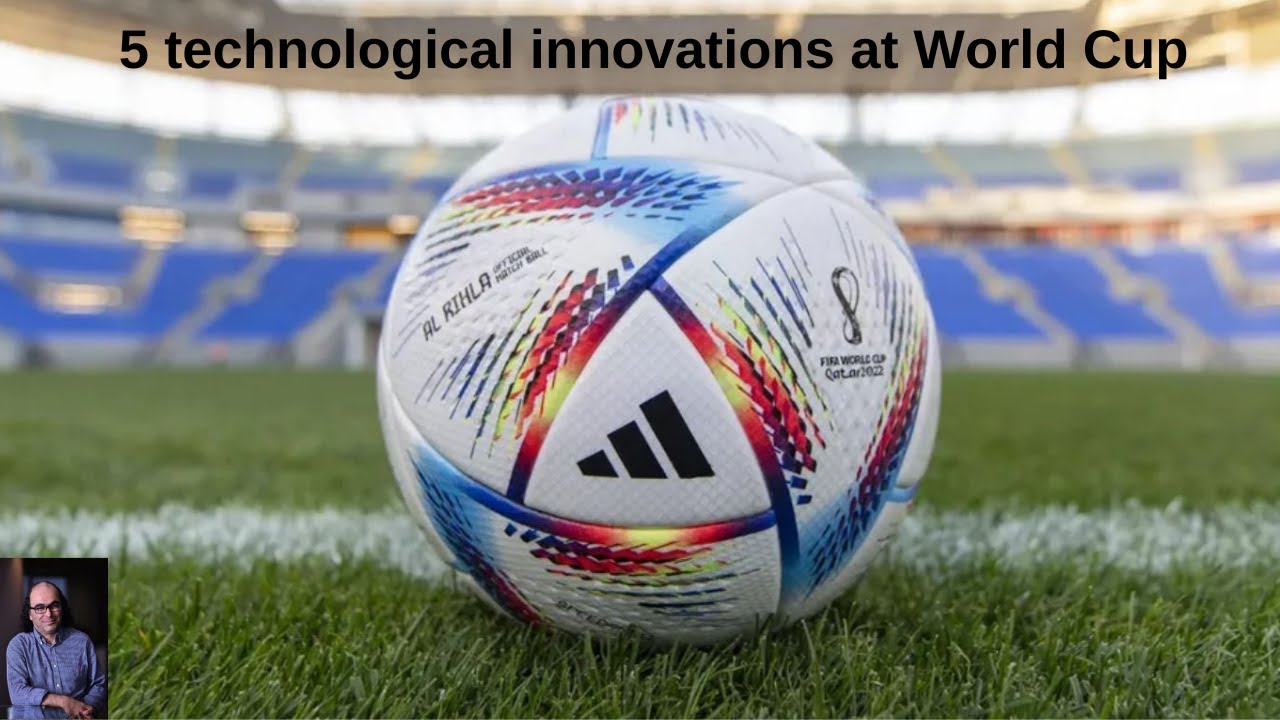 5 technological innovations at World Cup - YouTube