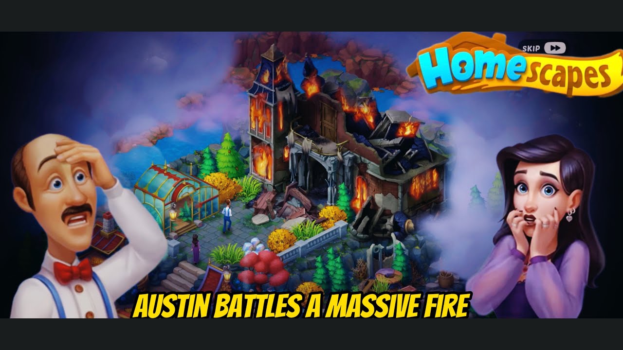 Homescapes: Austin Battles a Massive Fire to Save the Burning House!🔥 ...