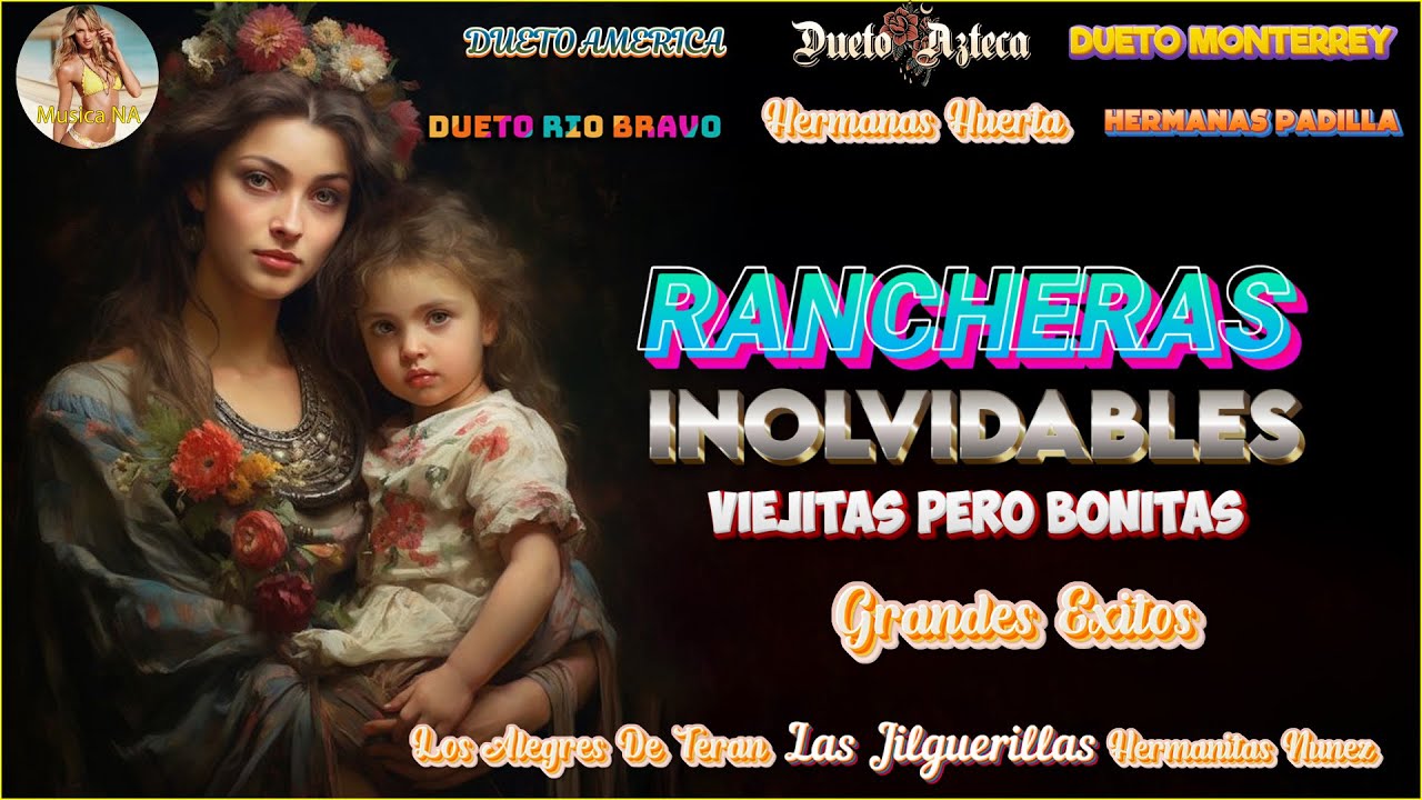 SIGUEN LAS RANCHERAS DE ANTAÑO 50 EXITOS RANCHEROS PEGADITOS ~ MUSICA ...