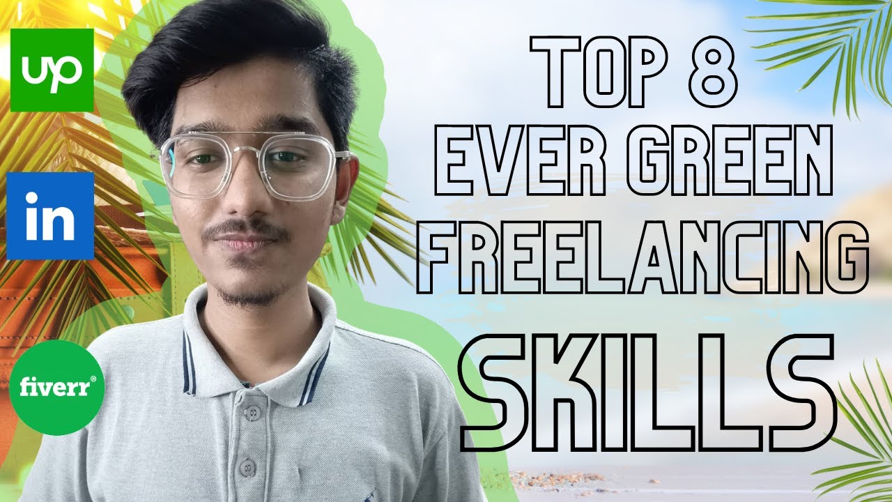 Top 8 Evergreen Freelancing Skills In Demand - YouTube