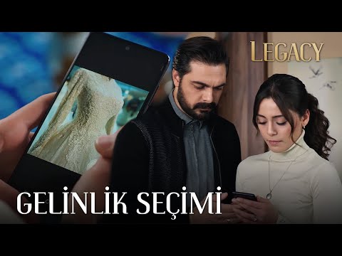 Seher Gelinlik Seçiyor | Legacy 105. Bölüm