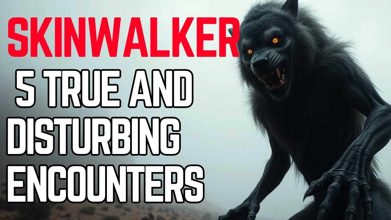 5 TRUE and Disturbing Skinwalker Encounters - YouTube
