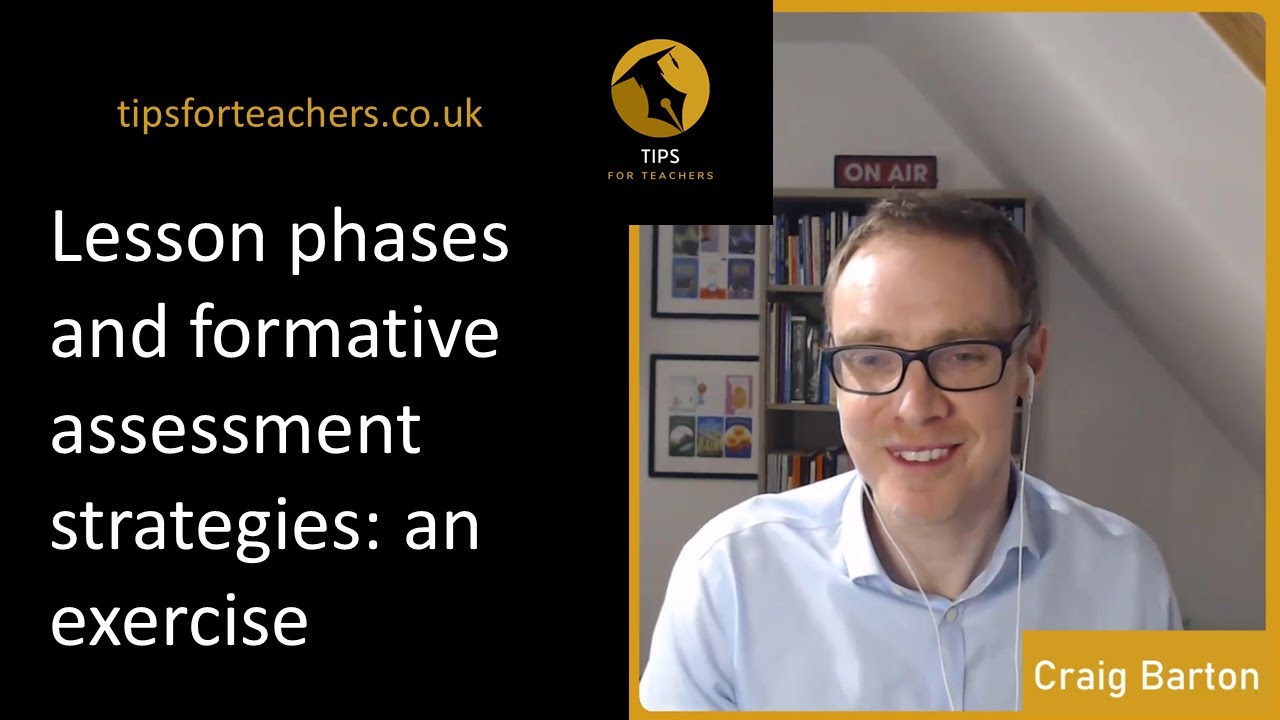 Lesson phases and formative assessment strategies: an exercise - Tips ...