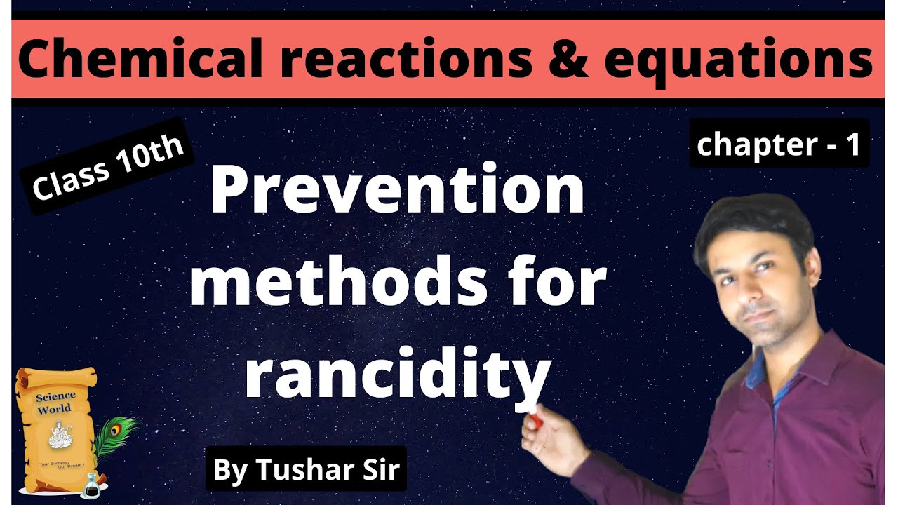 Prevention methods for rancidity | Class 10 Science | Rancidity ...