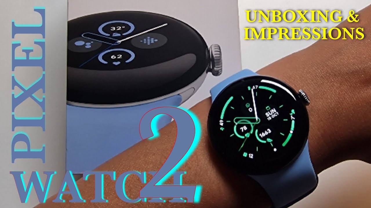 Pixel Watch 2 LTE Unboxing & Impressions - YouTube