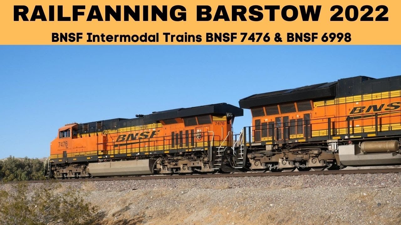 BNSF Intermodal Trains BNSF 7476 & BNSF 6998 - YouTube